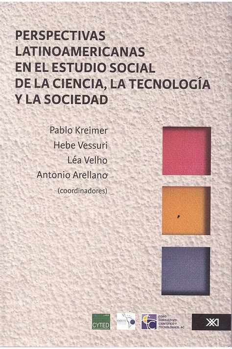 Perspectivas Latinoamericanas En El Estudio Social De La Ciencia La