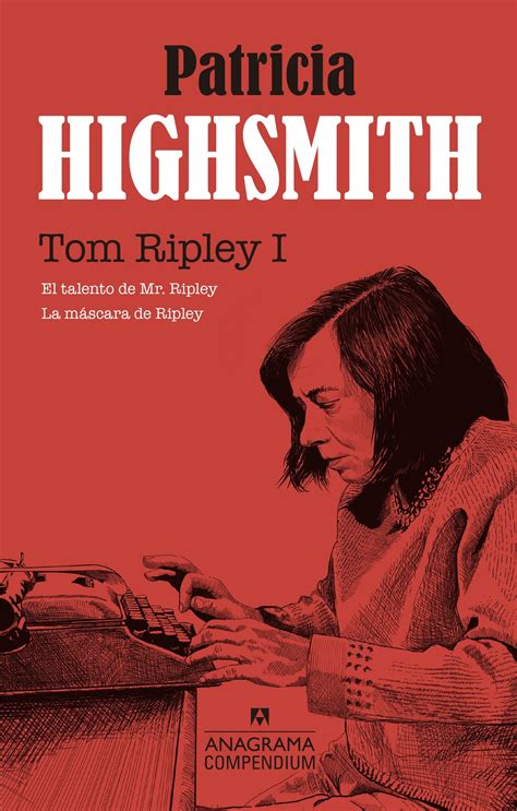 La esquina de ese círculo El talento de Mr Ripley de Patricia Highsmith