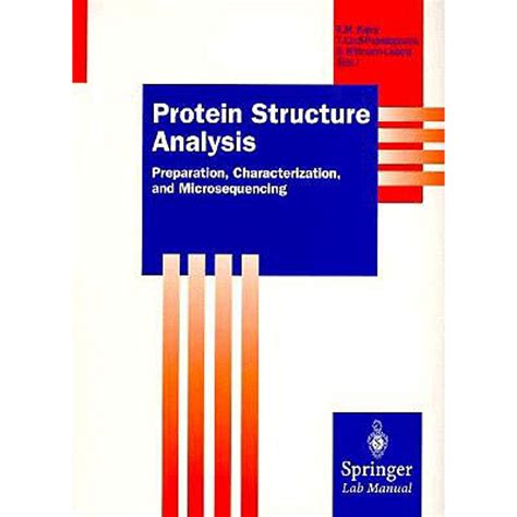 Pre Owned Protein Structure Analysis Preparation Characterization And Microsequencing
