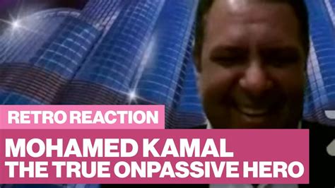 Retro Reaction THe Legacy Of Mohamed Kamal In ONPASSIVE YouTube