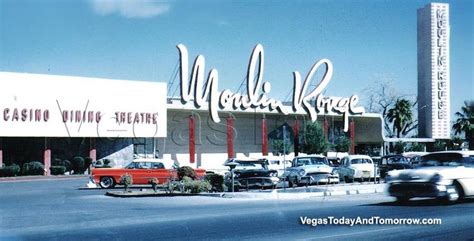Moulin Rouge Las Vegas Museums In Las Vegas Vegas Old Vegas