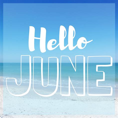 Hello June 2017 Samantha Rose Says