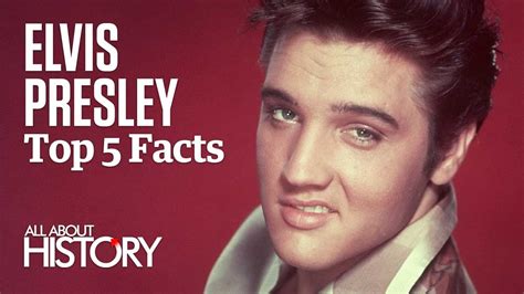 7 Fascinating Facts About Elvis Presley History
