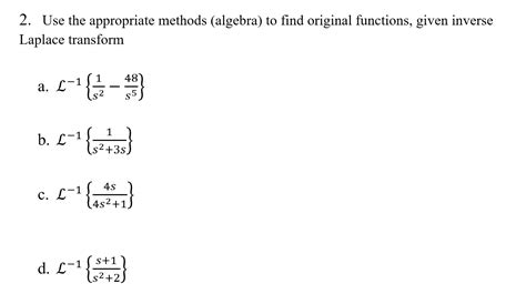 solved 2 use the appropriate methods algebra to find