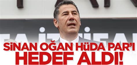 Sinan Oğan HÜDA PAR ı hedef aldı Yeni Akit
