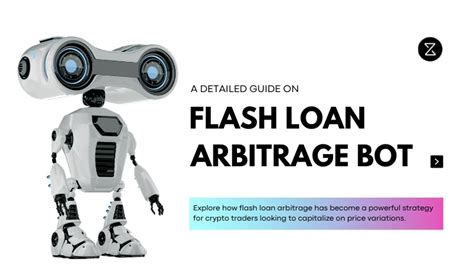 What Is Flash Loan Arbitrage Bot How To Develop It