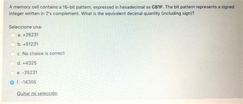 Solved A Memory Cell Contains A 16 Bit Pattern Expressed In