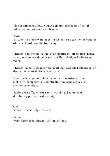 This Assignment Allows You To Explore The Effects Of Social Infldocx
