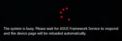 V 5 7 9 0 Please Wait For Asus Framework Service T Republic Of
