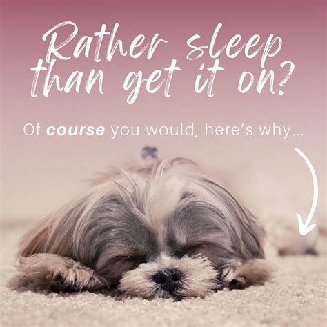 Erinn Hoel On Linkedin Is Sleep Winning Over Sex Heres Why 👇 Lets Talk About Something All