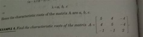 λ a b ehence the characteristic roots of the matrix a are a b c filo