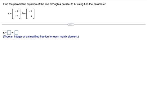 Solved Find The Parametric Equation Of The Line Through A
