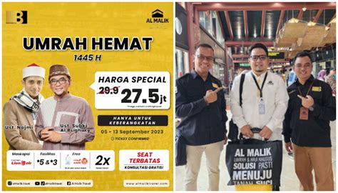 Al Malik Travel Umrah Dan Haji Tawarkan Paket Promo UMRAH HEMAT 1445 H
