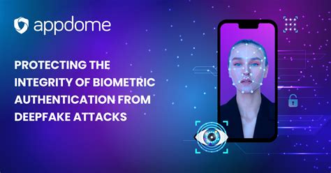 Protecting The Integrity Of Biometric Authentication From Deepfake