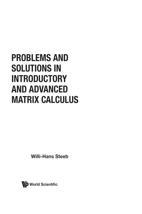 Problems And Solutions In Introductory And Advanced Matrix Calculus