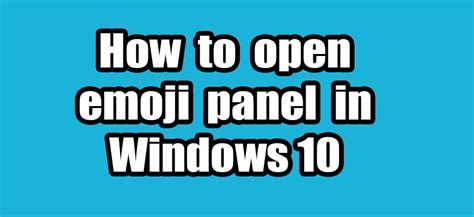 How To Open Emoji Panel And Use Anywhere In Windows CONNECTwww