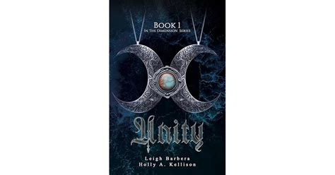 Book Giveaway For Unity In The Dimension Series 1 By Leigh Barbera