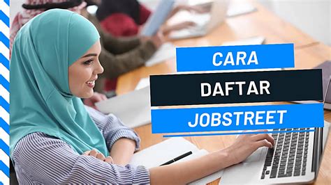 Cara Mendaftar Akun JobStreet Platform Loker 2024