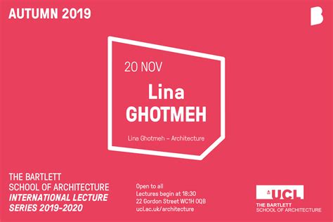 Lina Ghotmeh — Architecture Lecture Lina Ghotmeh At Ucl Bartlett School Of Architecture