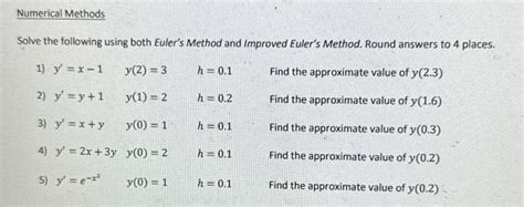 Solved Solve The Following Using Both Euler S Method And Chegg