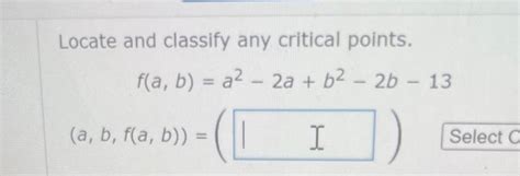 solved locate and classify any critical points
