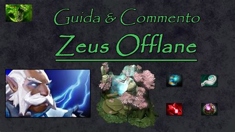 Dota2 In Italiano Zeus Offlane YouTube