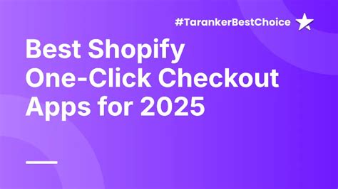 Top 7 Shopify One Click Checkout Apps For 2025 Boost Your Conversions