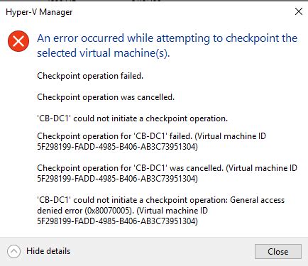 Checkpoints Error When VM Is Running Checkpoints Function When VM Is Off R HyperV