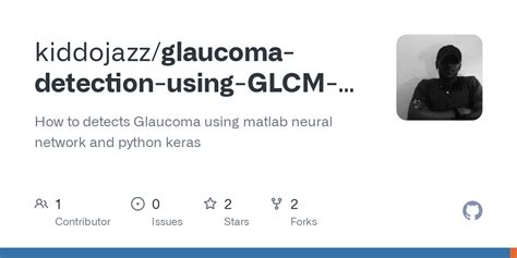 GitHub Kiddojazz Glaucoma Detection Using GLCM Features On Matlab And Python How To Detects