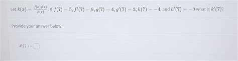 Solved Let H X G X F X Where F 5 7 F 5 2 G 5 6 Chegg