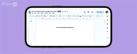Comment ajouter du texte barré dans Google Docs ThemeLocal Des