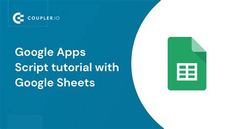 Google Apps Script Tutorial With Google Sheets Coupler Io Blog