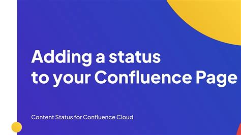 Adding A Content Status To Your Confluence Page Content Status For