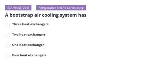 A Bootstrap Air Cooling System Has Examians