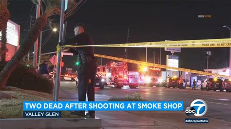Valley Glen Shooting Leaves 2 Dead And 1 Undergoing Surgery Lapd
