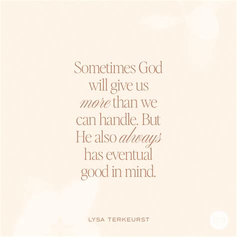 when god gives you more than you can handle