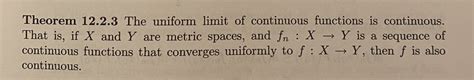Solved Theorem 12 2 3 The Uniform Limit Of Continuous