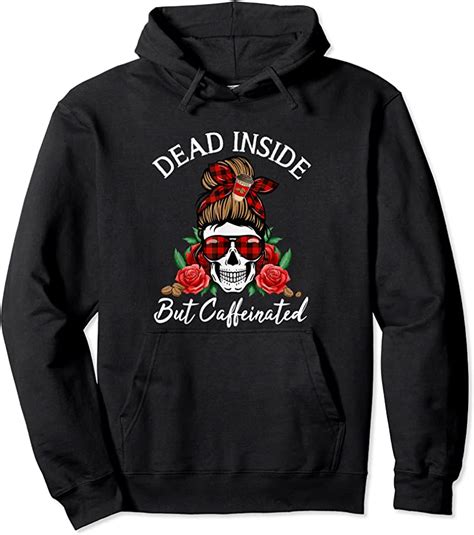 Trending Dead Inside But Caffeinated Messy Bun Mom Skull Halloween T