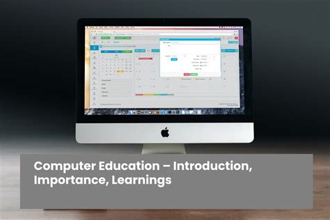 Computer Education Introduction Importance Learnings