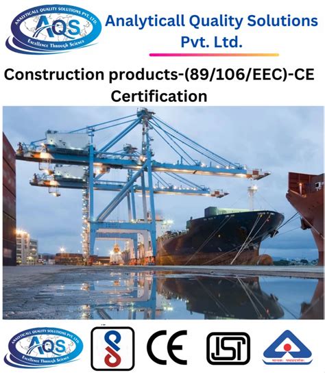 Construction Products 89 106 Eec Ce Certification At ₹ 10000 Certificate In Ghaziabad Id
