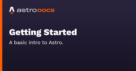 Getting Started 🚀 Astro Documentation