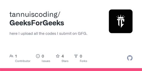 Github Tannuiscodinggeeksforgeeks Here I Upload All The Codes I Submit On Gfg