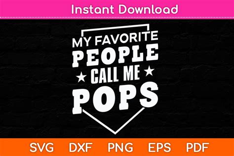 My Favorite People Call Me Pop Pop Graphic By Graphic School Creative Fabrica