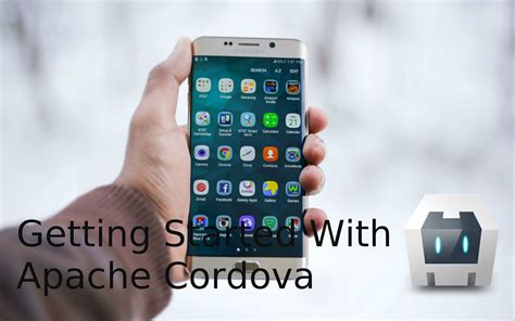 Apache Cordova Formerly Phonegap Is An Open Source Mobile App