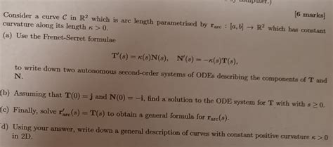 Solved 6 Marks Consider A Curve C In R2 Which Is Arc