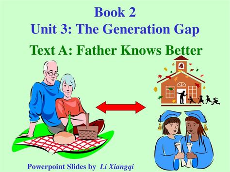 Ppt Book 2 Unit 3 The Generation Gap Powerpoint Presentation Free