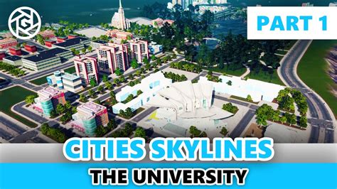University Campus Part 1 Layouting Cities Skylines Inspiration