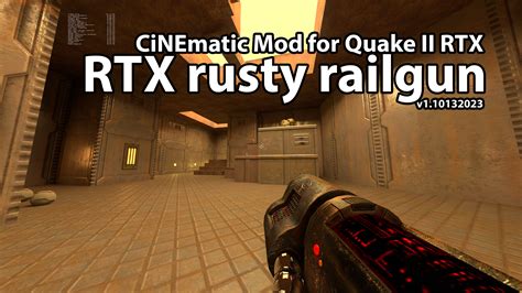 Quake 2 Rtx Cinematic Mod Railgun V1 10132023 Image Moddb