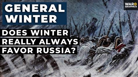 General Winter Does Winter Really Always Favor Russia YouTube