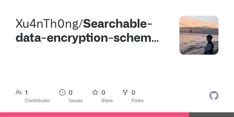 Github Xu4nth0ngsearchable Data Encryption Scheme For Secure Distributed Cloud Storage